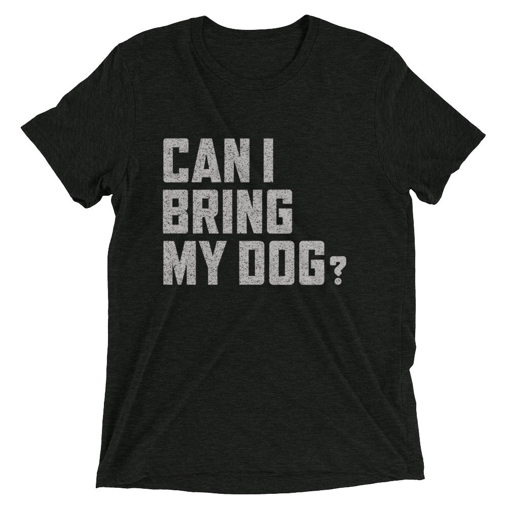 Can I Bring My Dog T Shirt Benefiting Got Your Six Support Dogs can-i-bring-my-dog-t-shirt-benefiting-got-your-six-support-dogs